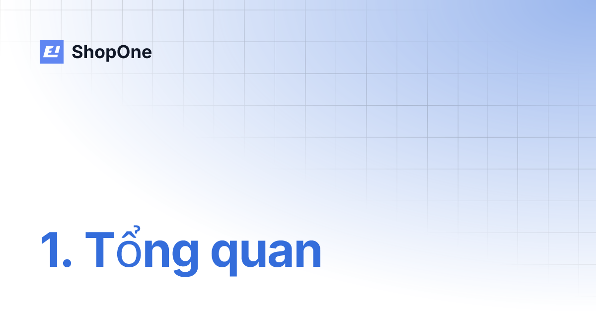 1. Tổng quan | ShopOne