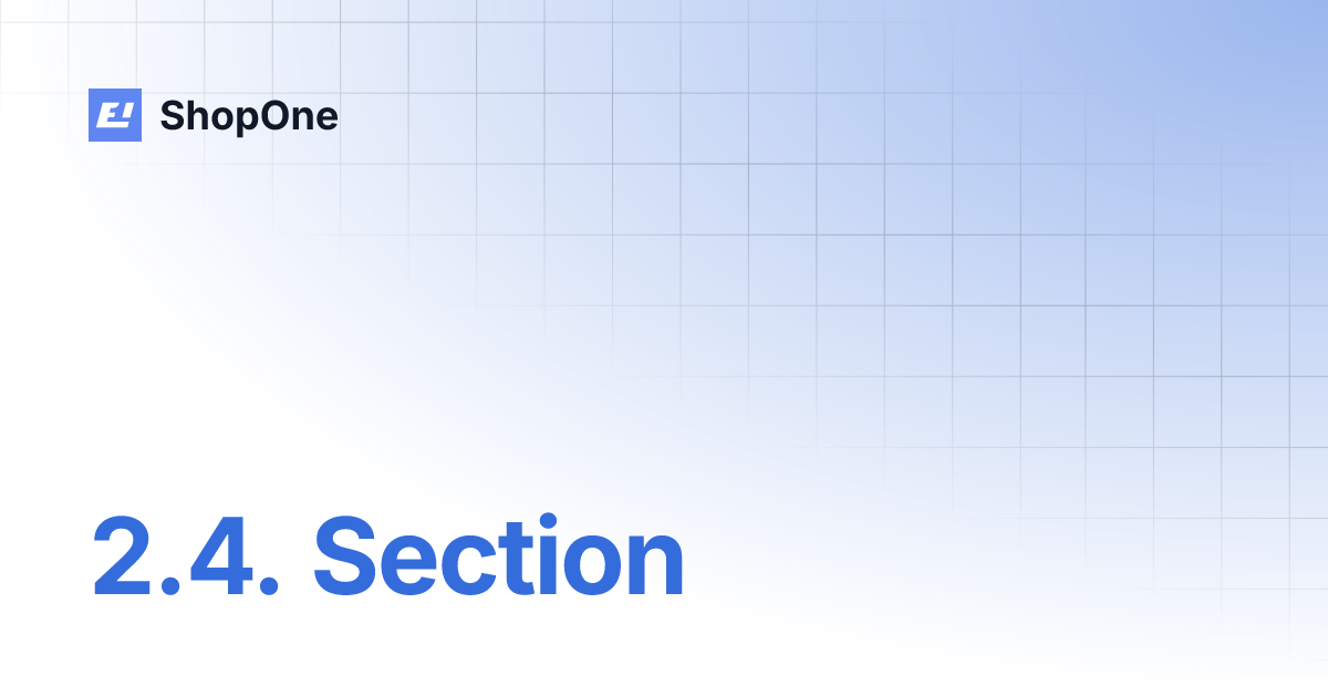 2.4. Section | ShopOne