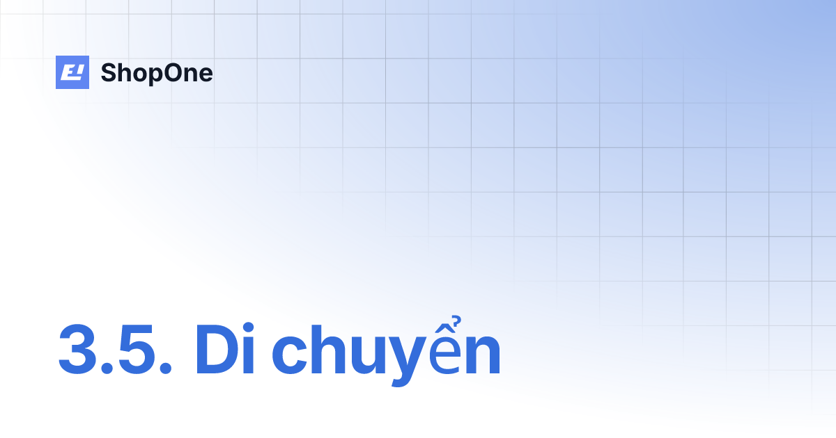 3.5. Di chuyển | ShopOne